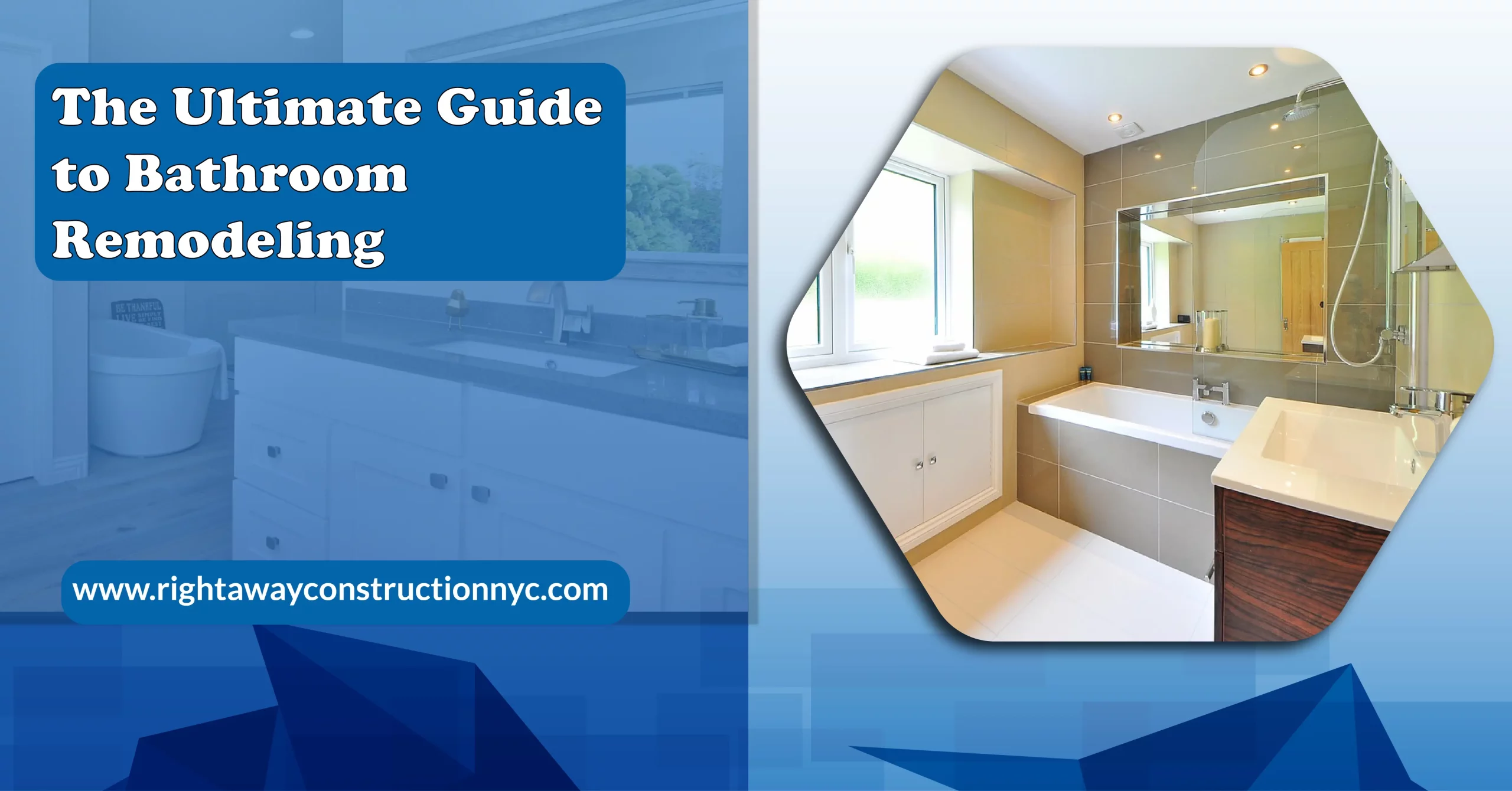 The Ultimate Guide to Bathroom Remodeling | You Need to Know